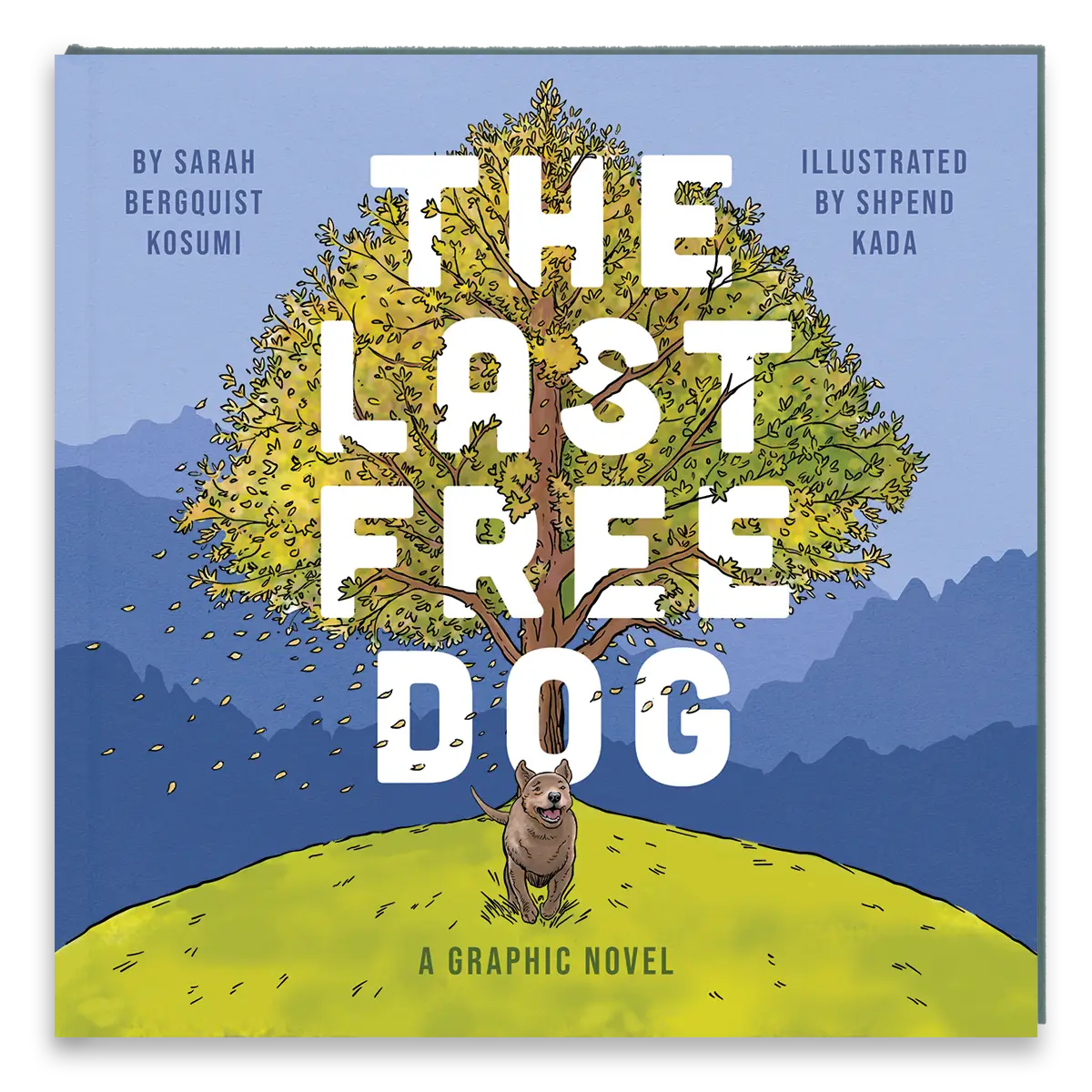 The Last Free Dog - Graphic Novel - Life of Stray Dogs, Reimagined